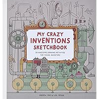 Amazon.com: My Crazy Inventions Sketchbook: 50 Awesome Drawing ...