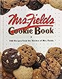 Mrs. Fields Cookie Book: 100 Recipes from the Kitchen of Mrs. Fields ...