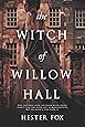 The Witch of Willow Hall: Fox, Hester: Amazon.com: Books