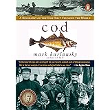 Cod: A Biography of the Fish That Changed the World New Ed, Kurlansky ...