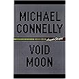 Amazon.com: Void Moon: 9780316154062: Connelly, Michael: Books