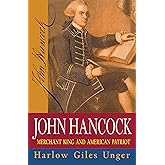 Amazon.com: John Hancock: Merchant King and American Patriot ...