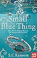 Scattering Like Light (Small Blue Thing Trilogy): Amazon.co.uk: S.C ...