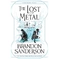 Amazon.com: Lost Metal: 9781473215276: Sanderson, Brandon: Books