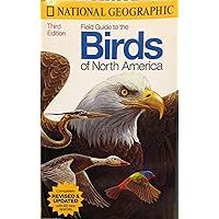 National Geographic Field Guide to the Birds of North America : Revised ...