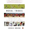 Moral Tribes: Emotion, Reason, and the Gap Between Us and Them: Greene ...
