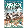 History Smashers: The Mayflower: Messner, Kate, Meconis, Dylan ...