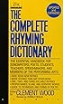 The Complete Rhyming Dictionary: Updated and Expanded: Wood, Clement ...