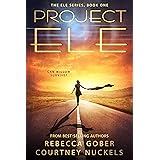 Project ELE Boxed Set One: A Young Adult Science Fiction Adventure ...