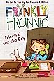 Principal for the Day (Frankly, Frannie): Stern, AJ, Marts, Doreen ...