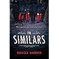 The Similars: Hanover, Rebecca: 0760789282171: Amazon.com: Books