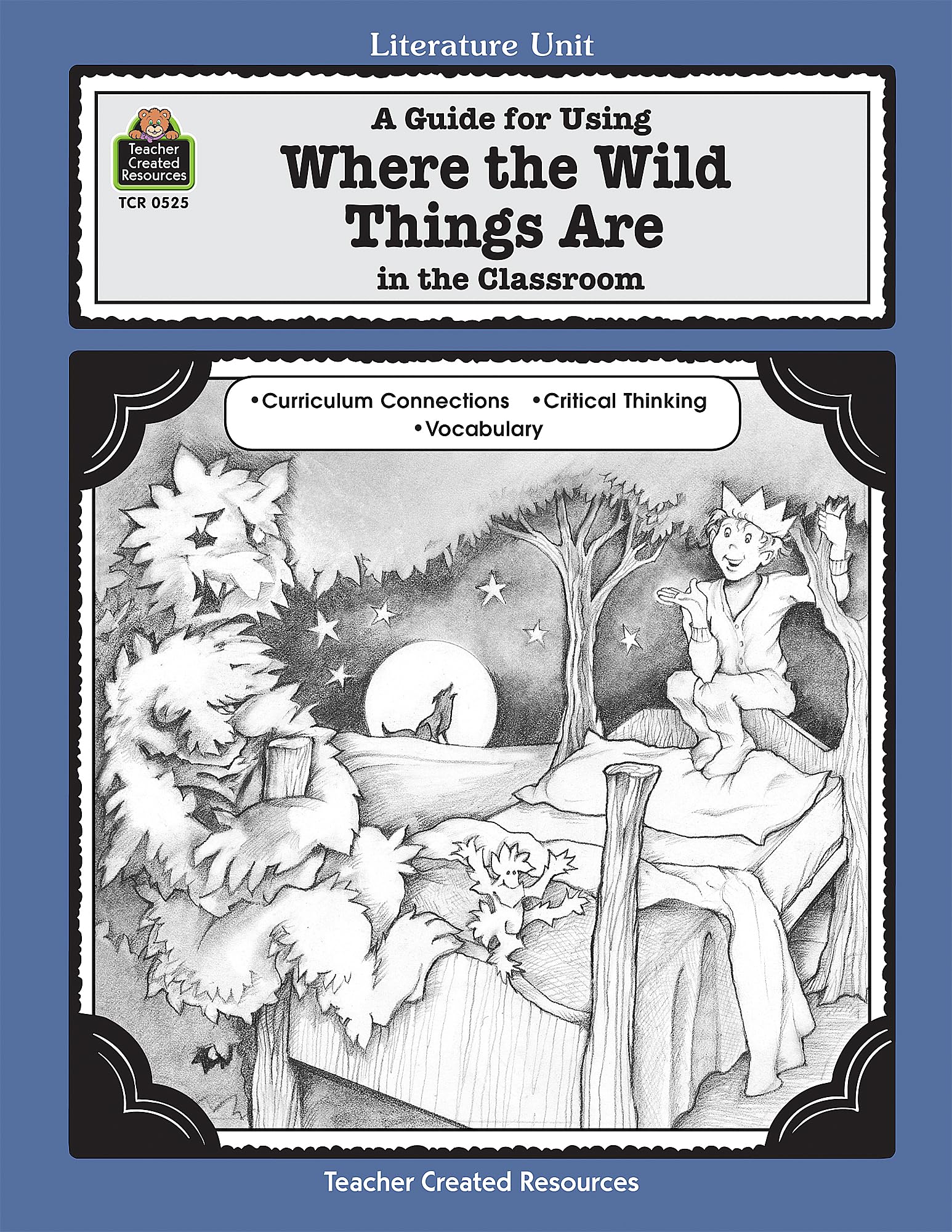 Mua A Guide for Using Where the Wild Things Are in the Classroom: A ...