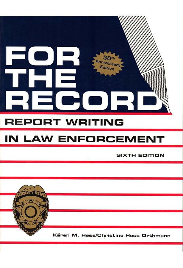 Report Writing For Police And Correctional Officers Edition 1 By