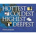 Hottest, Coldest, Highest, Deepest: Jenkins, Steve, Jenkins, Steve ...