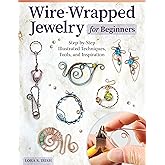 Essential Links for Wire Jewelry, 3rd Edition: The Ultimate Reference ...
