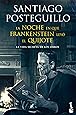 La noche en que Frankenstein leyó el Quijote: La vida secreta de los libros Diversos: Amazon.es ...