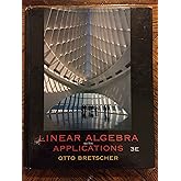 Linear Algebra with Applications, 5th Edition: Bretscher, Otto ...