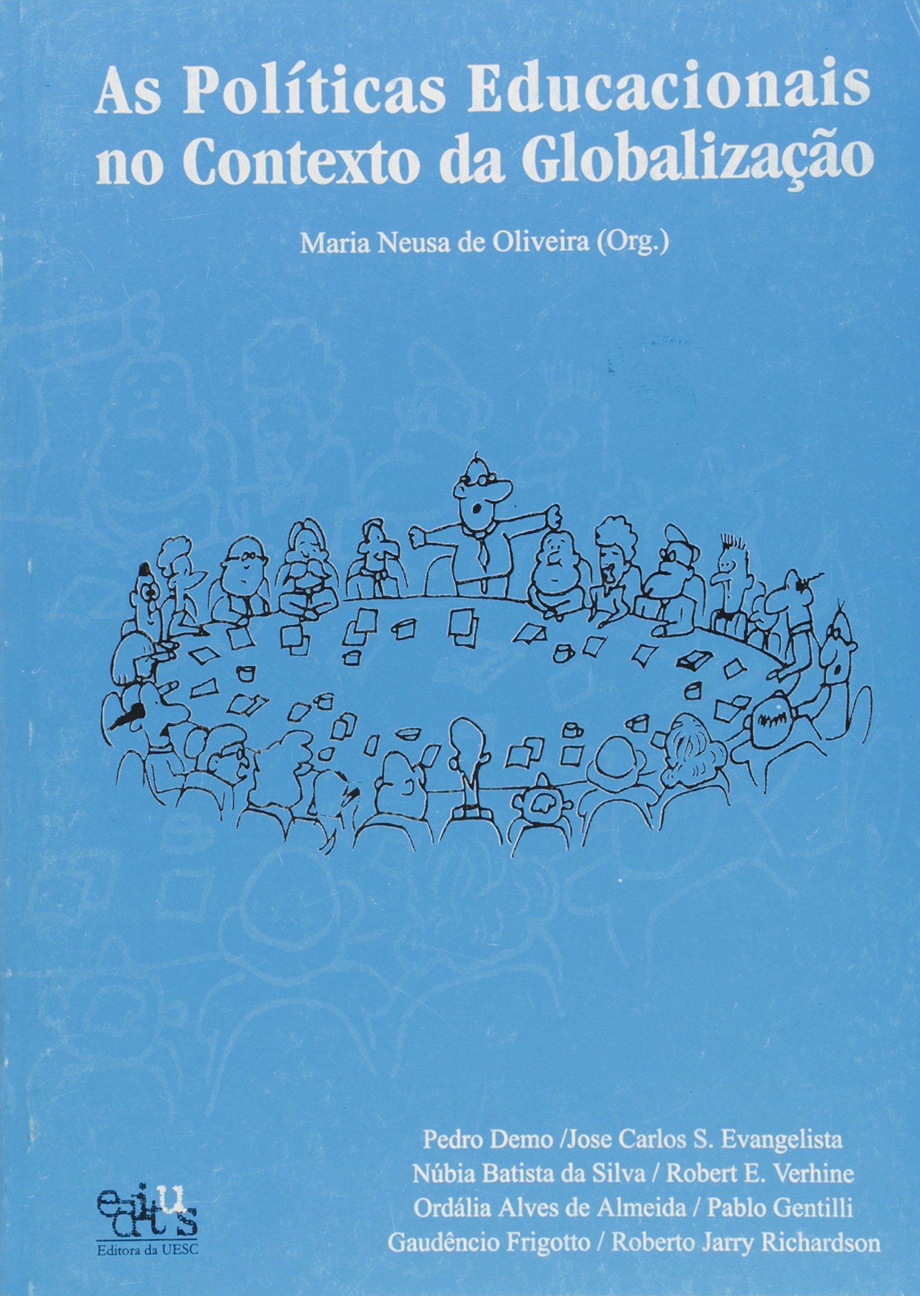 Politicas Educacionais No Contexto Da Globalizacao, As PDF Maria Neuza ...