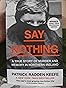Buy Say Nothing Book Online at Low Prices in India | Say Nothing ...