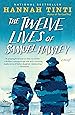 The Twelve Lives of Samuel Hawley: A Novel: Amazon.ca: Tinti, Hannah: Books