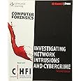 Computer Forensics: Investigating Network Intrusions and Cybercrime (CHFI), 2nd Edition: EC ...