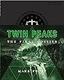 Twin Peaks: The Final Dossier: Amazon.co.uk: Mark Frost: 9781509802043 ...