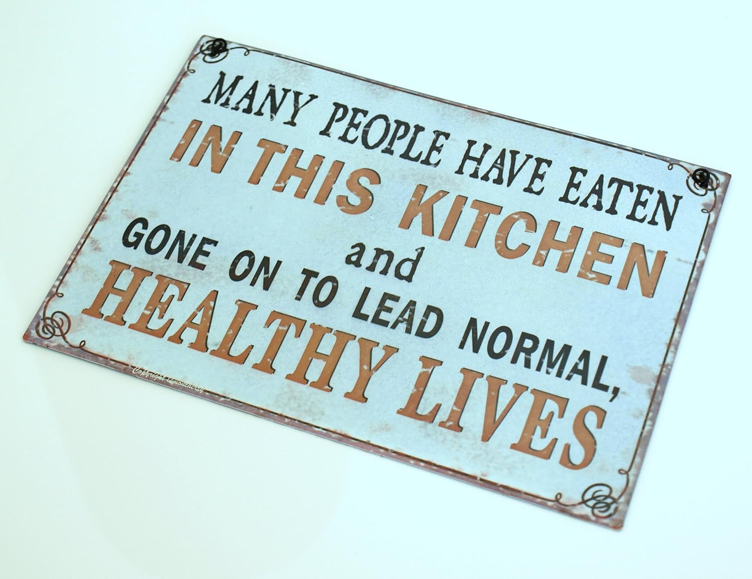 Kitchen Sign - 'Many People Have Eaten in this Kitchen... Chic & Shabby ...