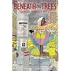 Amazon.com: Beneath The Trees Where Nobody Sees #1 (of 6) eBook ...