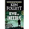 Eye of the Needle: A Novel by Follett, Ken