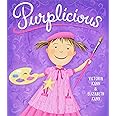 Purplicious (Pinkalicious): Kann, Victoria, Kann, Elizabeth, Kann ...