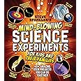 Steve Spangler's Mind-Blowing Science Experiments for Kids and Their ...