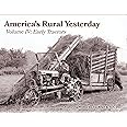 Early Tractors-America's Rural Yesterday: Joe Mischka, Joe Mischka ...