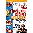 Top Secret Recipes Unlocked: All New Home... by Wilbur, Todd