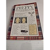 The Official Preppy Handbook: The Completely Outstanding Gift Edition ...