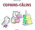 Amazon.fr - Copains-Calins - Frédéric Stehr - Livres