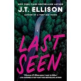 Amazon.com: Last Seen: 9781662520372: Ellison, J.T.: Books