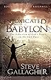 Intoxicated with Babylon: The Seduction of God's People in the Last Days: Steve Gallagher ...