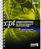 CPT® Coding Essentials for General Surgery and Gastroenterology ...