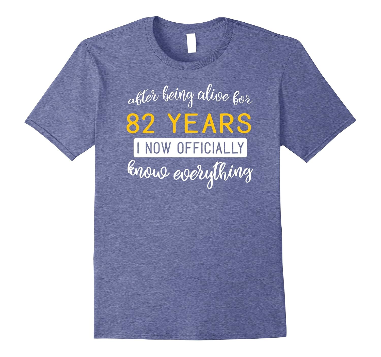 82nd Birthday T Shirt 82 Years Old Birthday Gift CL Colamaga