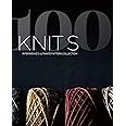 Amazon.com: 100 Knits: Interweave's Ultimate Pattern Collection ...