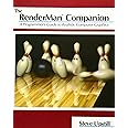 The Renderman Companion: A Programmer's Guide to Realistic Computer Graphics: Upstill, Steve ...