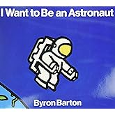I Want to Be an Astronaut: Maze, Stephanie: 9780152019662: Amazon.com ...