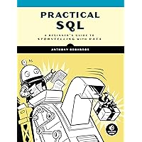 Practical SQL: A Beginner's Guide to Storytelling with Data: DeBarros, Anthony: 9781593278274 ...
