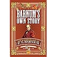 Amazon.com: Barnum's Own Story: The Autobiography of P. T. Barnum ...