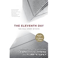 The Eleventh Day: The Full Story of 9/11: Summers, Anthony, Swan ...