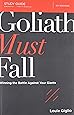 Goliath Must Fall: Winning the Battle Against Your Giants: Giglio, Louie: 9780718088866: Amazon ...