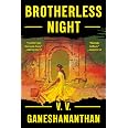 Brotherless Night: A Novel: Ganeshananthan, V. V.: 9780812997156 ...