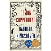 Demon Copperhead: A Pulitzer Prize Winner: Kingsolver, Barbara ...