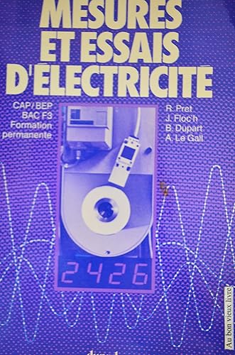[Télécharger] Mesures et essais d'électricité : CAP, BEP, Bac F3 ...