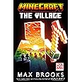 Minecraft: The Village: An Official Minecraft Novel: Brooks, Max ...